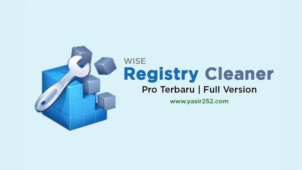 Wise Registry Cleaner Pro 10 Full Version | YASIR252 Wise Registry Cleaner Pro 10 Full Version | YASIR252